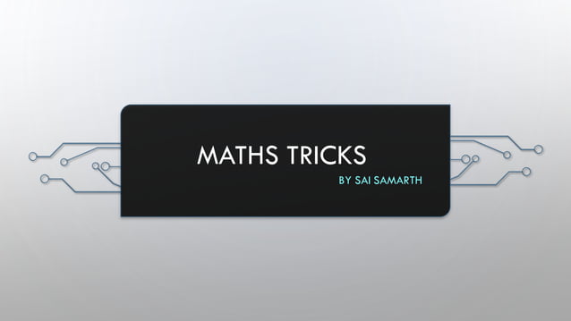 Math Tricks Ppt 3 Ppt