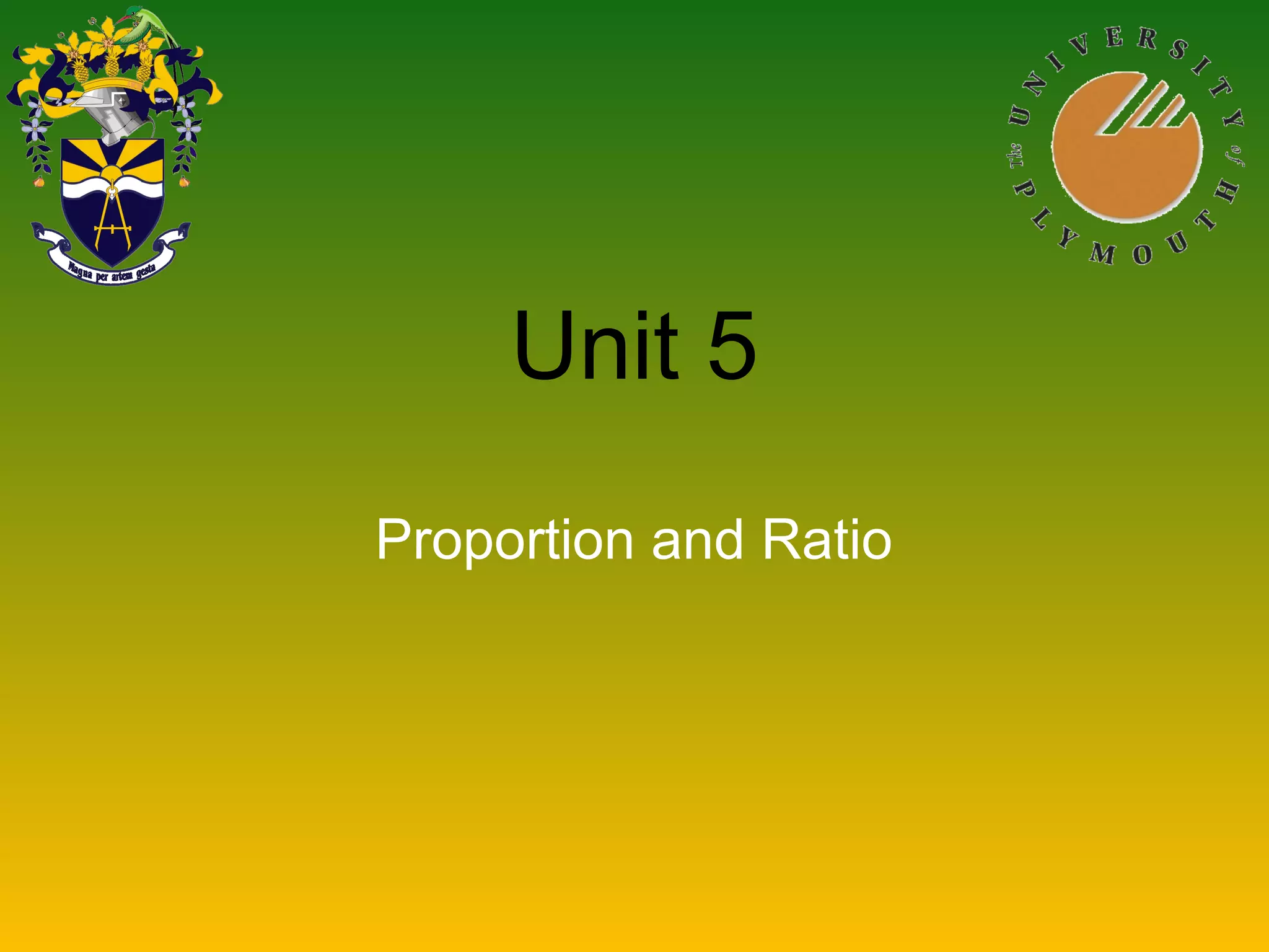 Math unit5 ratio and proportion | PPT