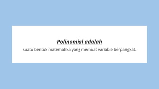 Science Math - Polinomial | PPTX