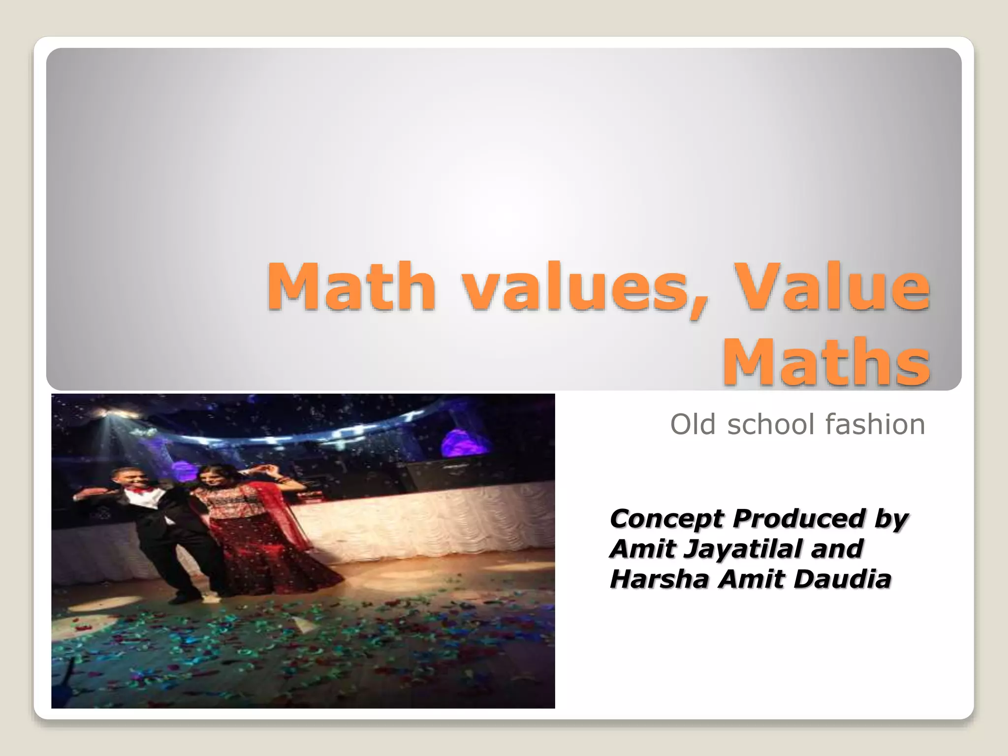 Math values, value maths p7 | PPT