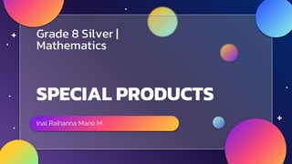 Special products | Math PPT | PPTX