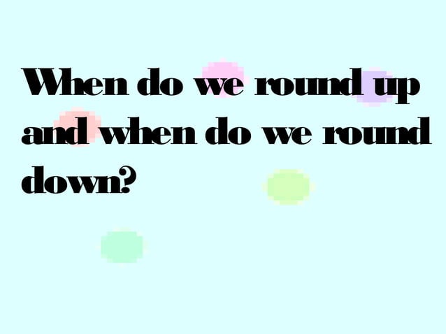 ROUNDING OFF NUMBERS | PPT