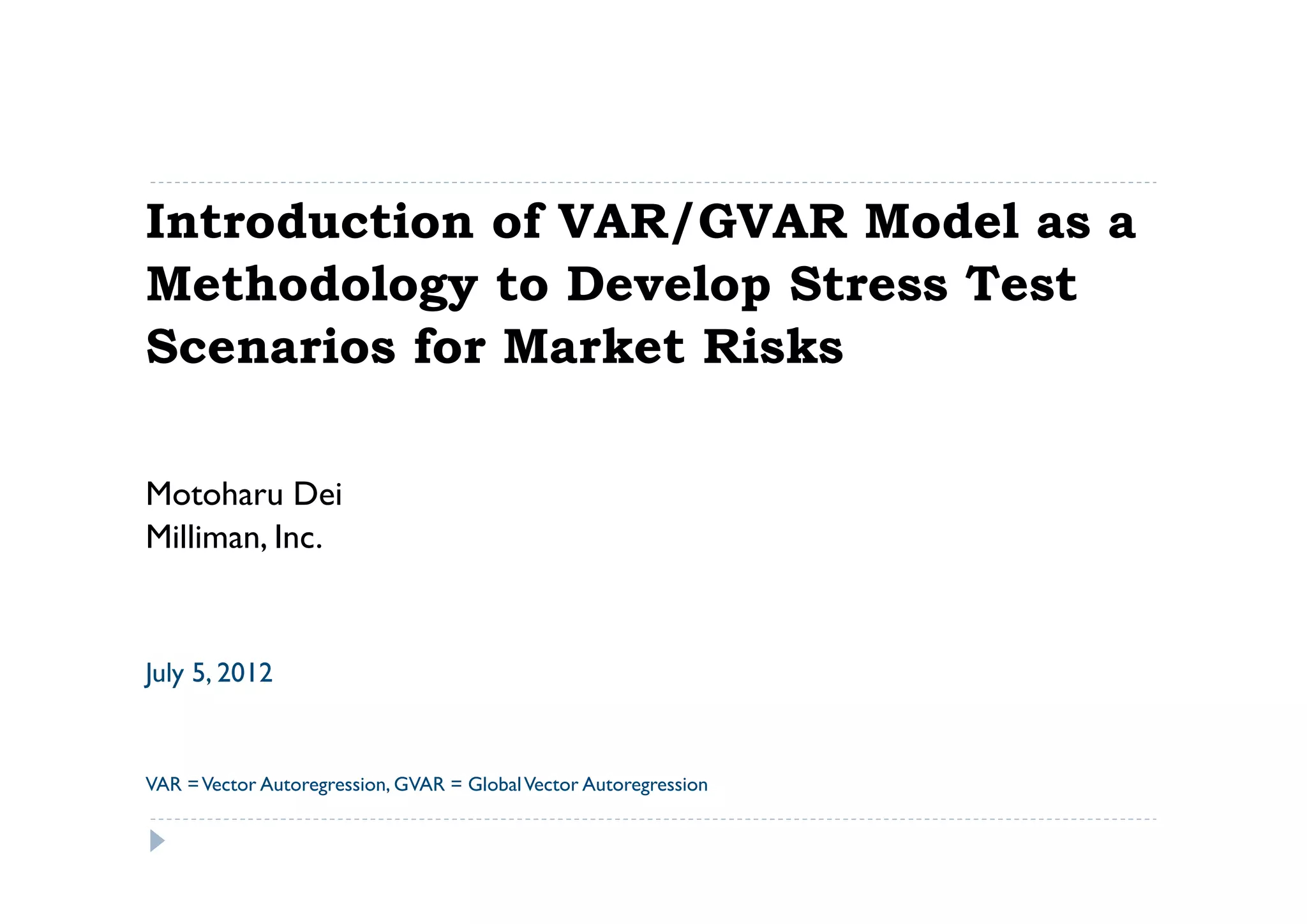 Introduction of VAR/GVAR Model as a Methodology to Develop Stress Test ...