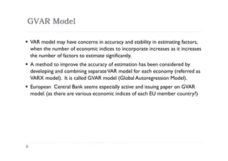 Introduction of VAR/GVAR Model as a Methodology to Develop Stress Test ...