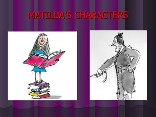 Matilda | PPT