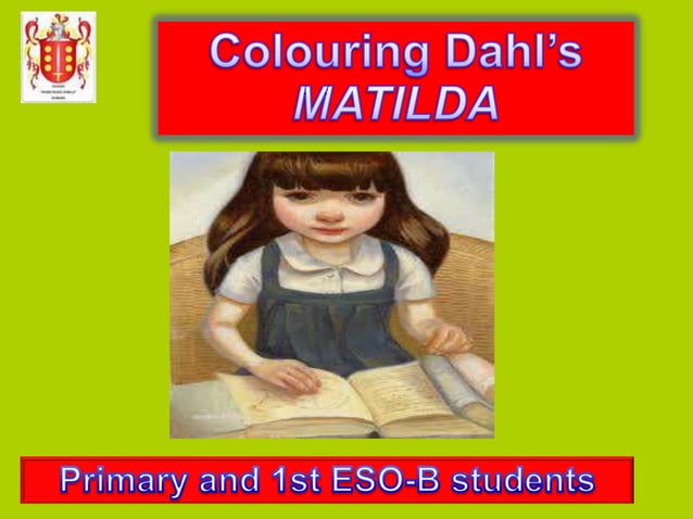 Colouring Roald Dahl's ,MATILDA | PPTX | Desserts and Baking | Food & Drink