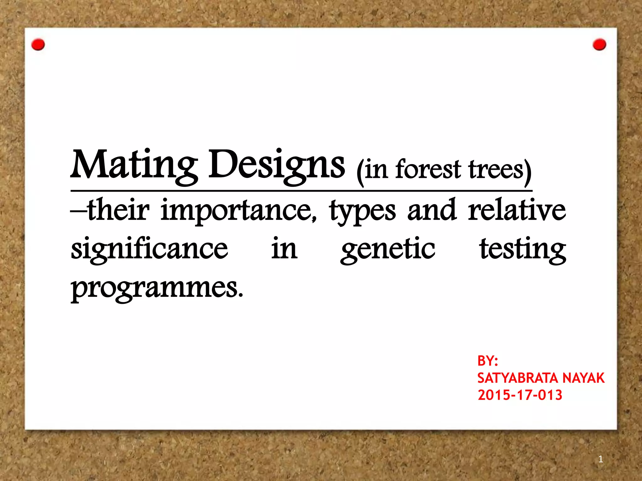 Mating designs in forest trees | PPTX