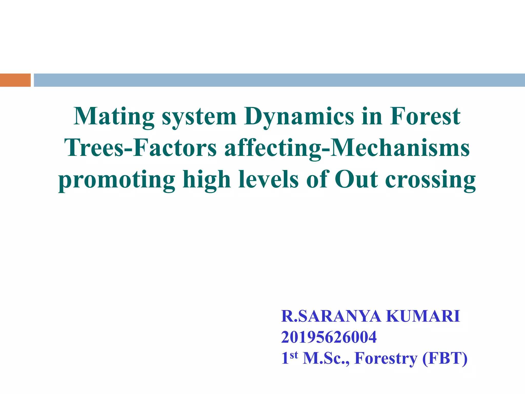 Mating system dynamics in trees | PPTX