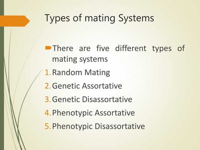 Mating systems (population genetics) | PPTX | Genetics | Science