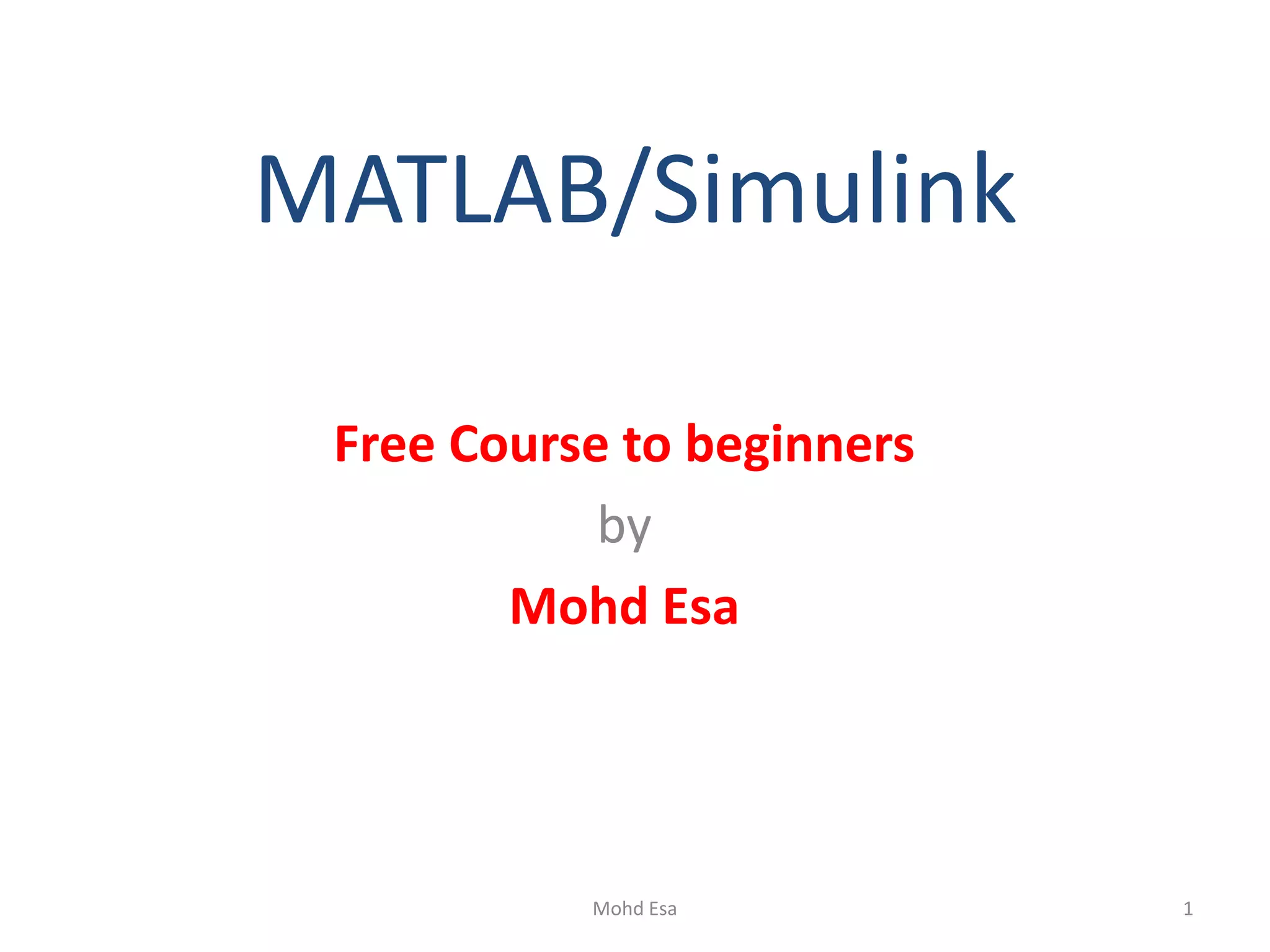 Matlab-free course by Mohd Esa | PDF | Physics | Science