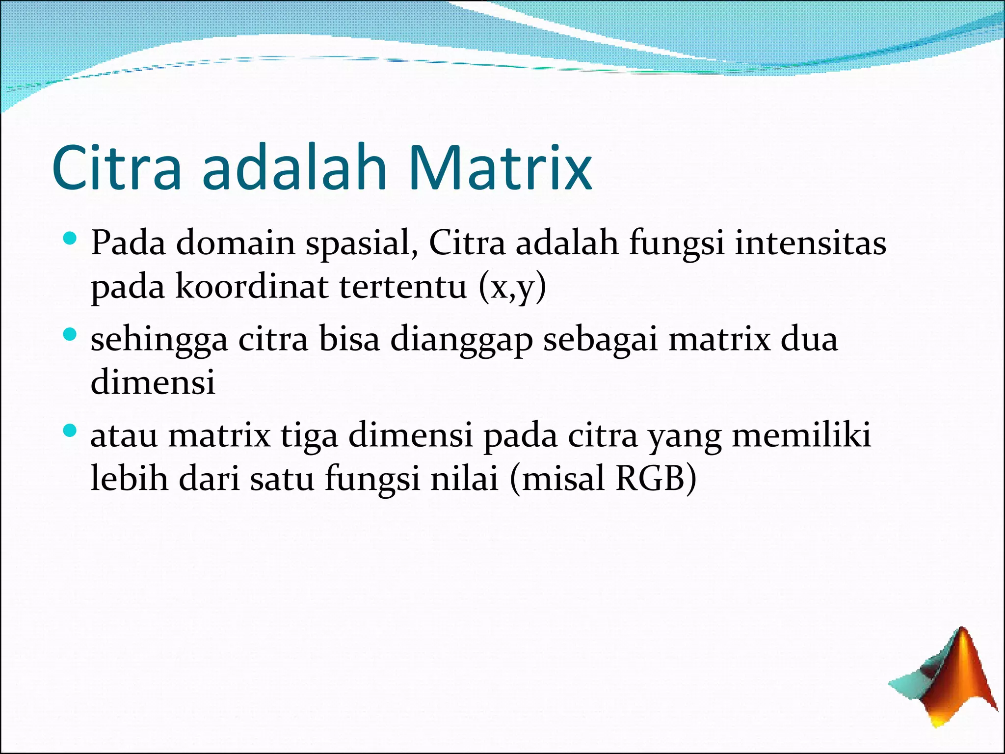 Matlab Untuk Pengolahan Citra | PPS