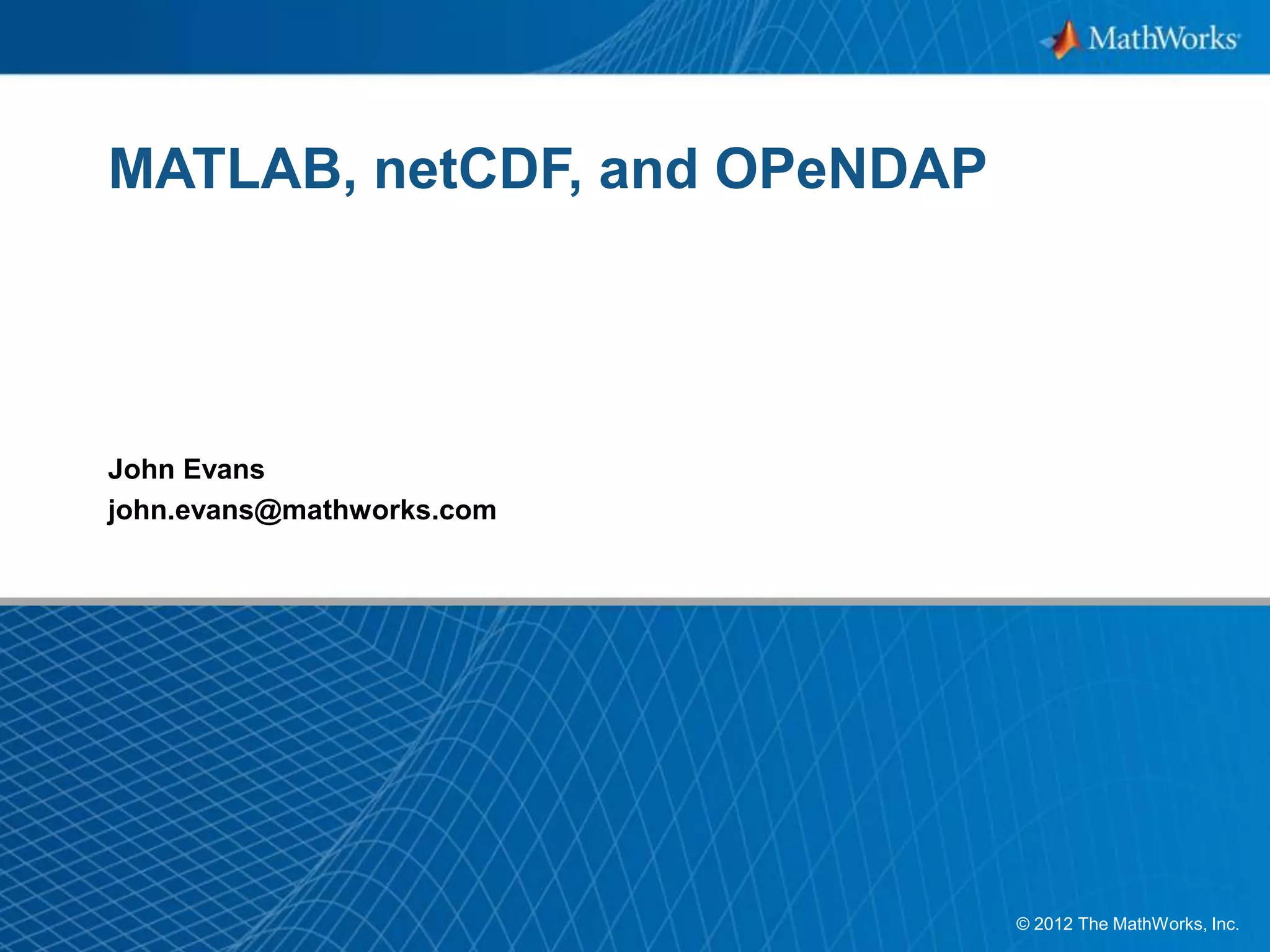 Matlab Netcdf And Opendap Ppt