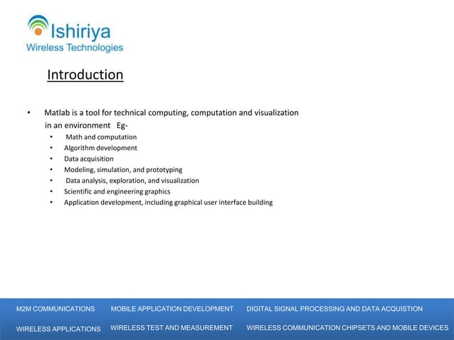 Ishiriya Wireless Technologies-MATLAB Data Acquisition | PPTX | Computer Peripherals | Computing