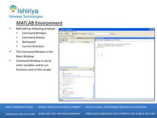 Ishiriya Wireless Technologies-MATLAB Data Acquisition | PPTX