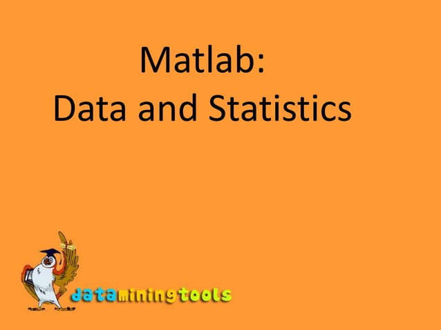 Matlab Data And Statistics | PPT