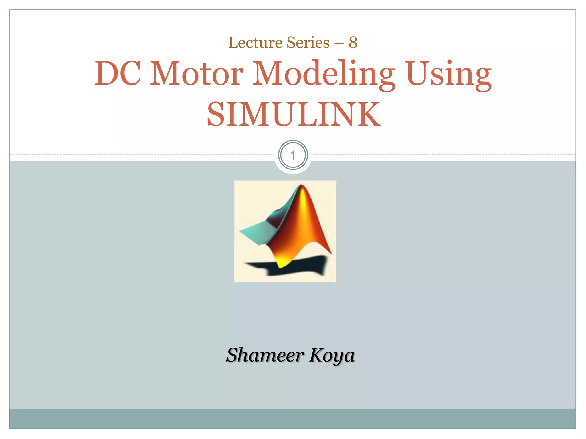Matlab dc motor modeling | PPTX
