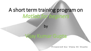 Matlab Tutorial for Beginners - I | PPT