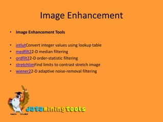 Matlab Image Enhancement Techniques | PPTX