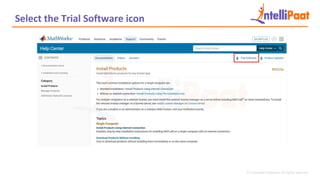 Step by Step guide to get Matlab trial version installed in your system | PPT