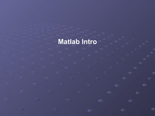 Matlab Introduction Simulink and Basics ds | PPT