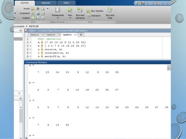 Matlab lecture 3 – commands, the m files, data types, bitwise op, set…