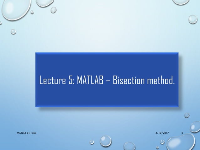 Matlab lecture 5 bisection method@taj