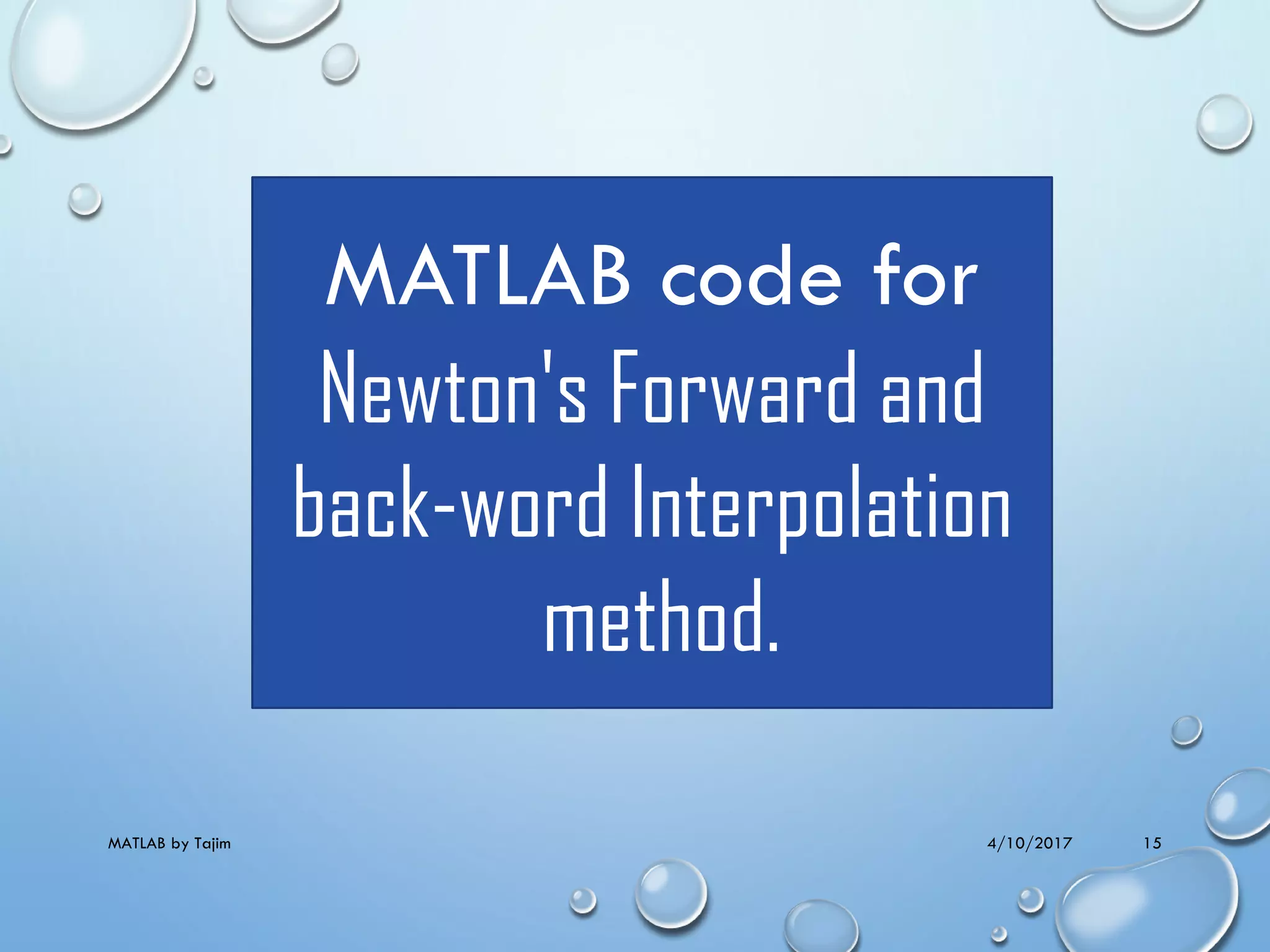 Matlab Lecture 8 Newtons Forward And Backword Interpolation Taj Copy Pdf Technology