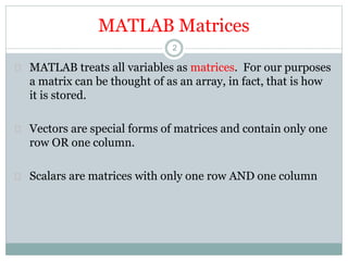 Matlab matrices and arrays | PPTX