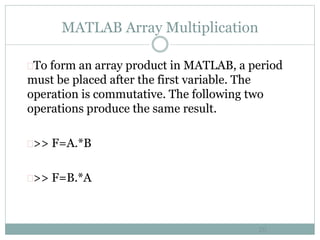 Matlab matrices and arrays | PPTX