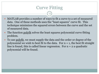 Matlab polynimials and curve fitting | PPTX