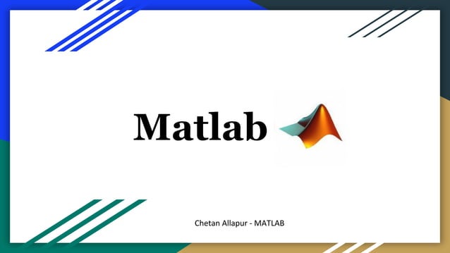 Matlab (Presentation on MATLAB) | PDF