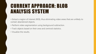 Detection of Abandoned Bag | PPT