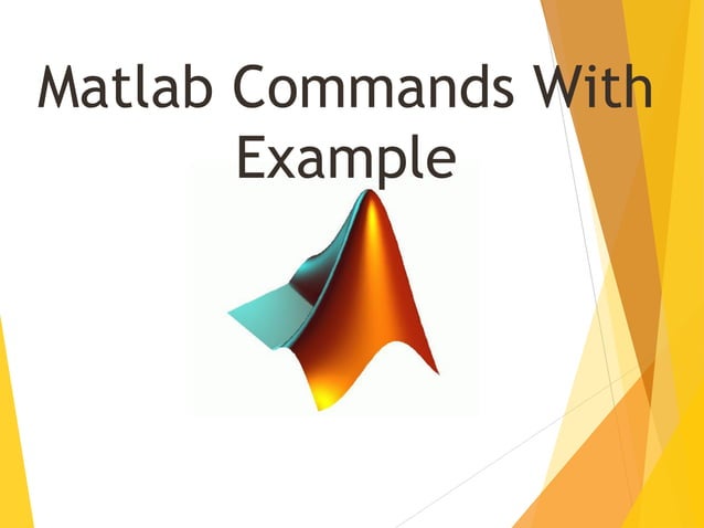 INTRODUCTION TO MATLAB session with notes | PPT