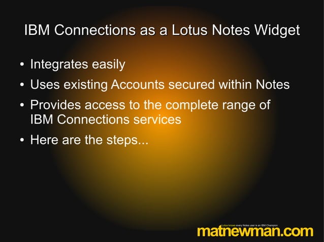 Mat Newman IBM Connections Widget | PPT
