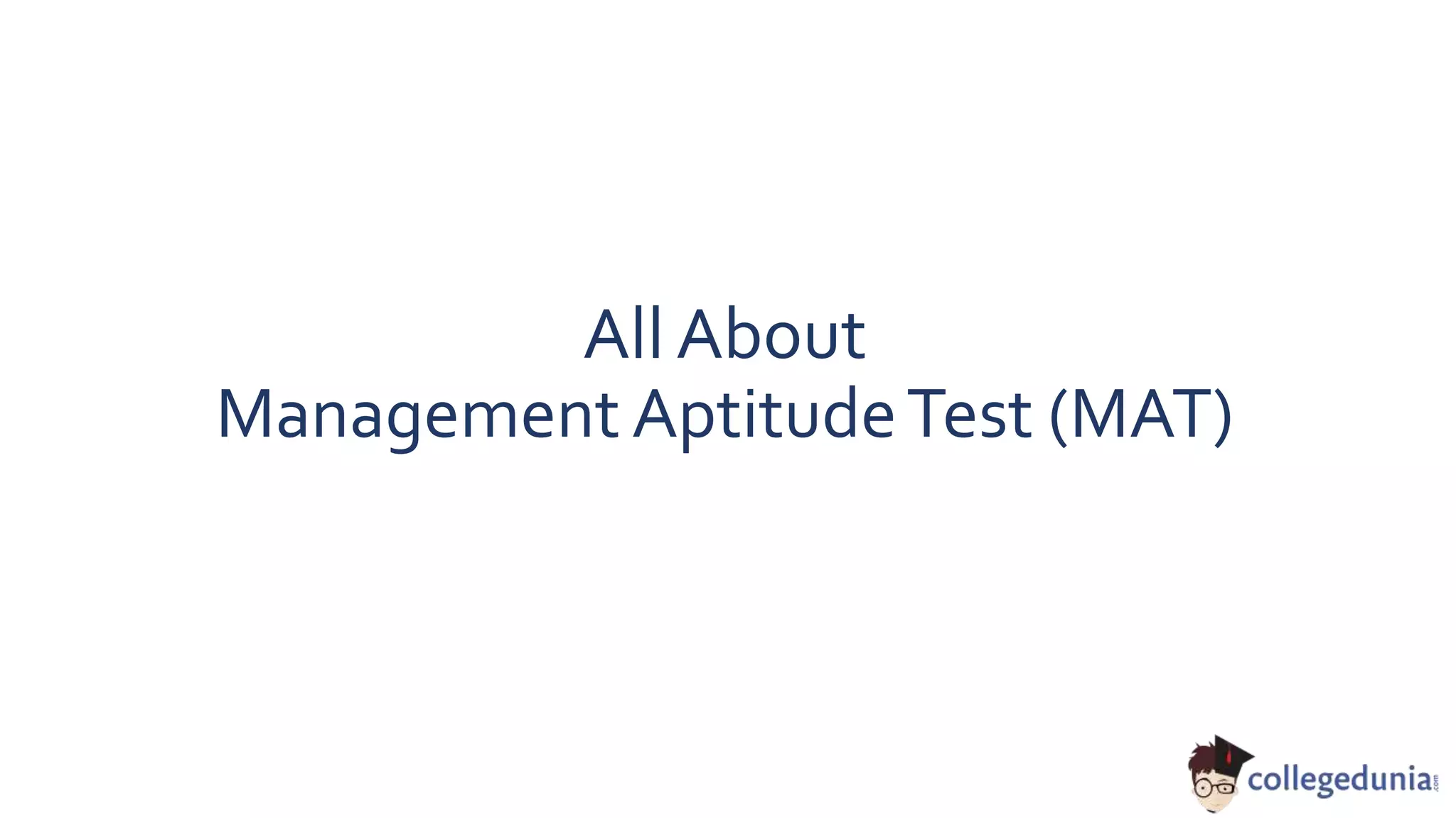 Management Aptitude Test (MAT 2017) | PPTX