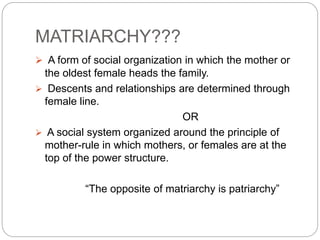 Matriarchal societies | PPT