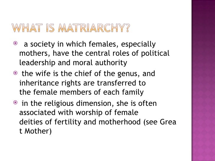 Matriarchy
