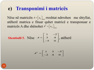 Matricat. Veprimet me matrica | PPSX