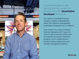 Quant Developer Career Entry Guide | Matrice.co.uk