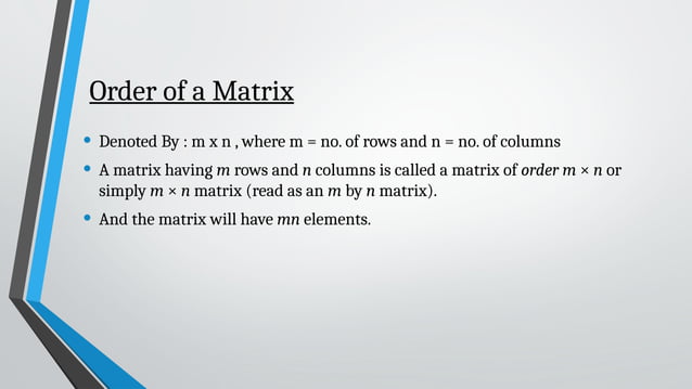 BASIC INTRODUCTION OF THE MATRICES (MATRIX) | PPTX | Physics | Science