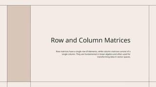 Matrices.pptx introduction and types.... | PPT