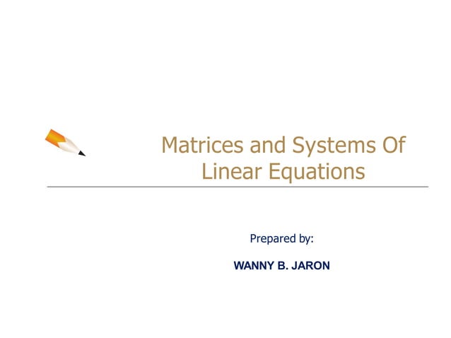 MATRICES-AND-SYSTEMS-OF-LINEAR-EQUATIONS_Part-1_Feb14.pdf