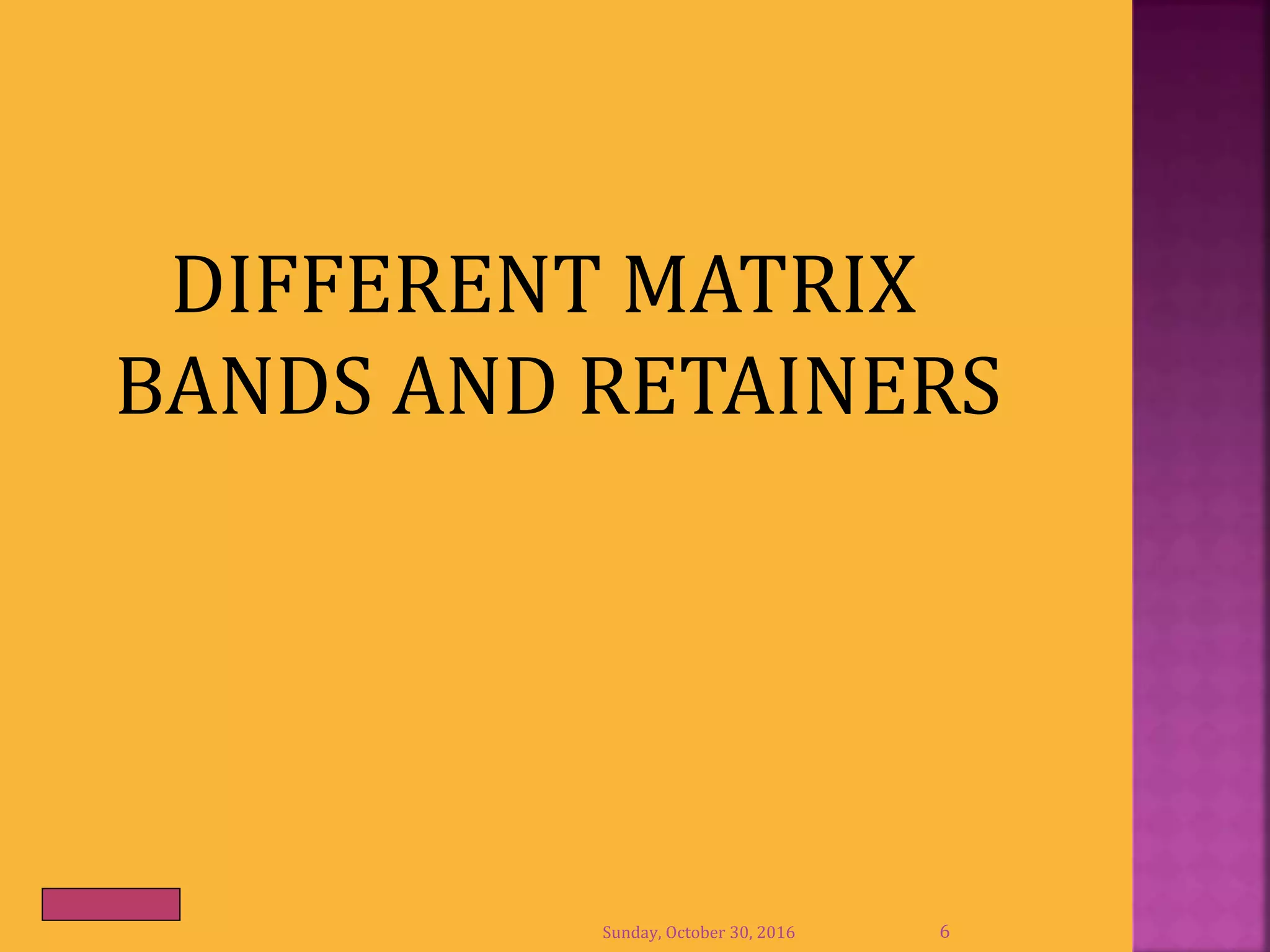 Matrices in-pediatric-restorative-dentistry | PPTX