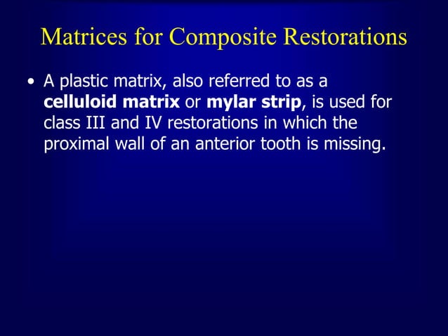 Matrices in-pediatric-restorative-dentistry | PPTX | Dental Health ...