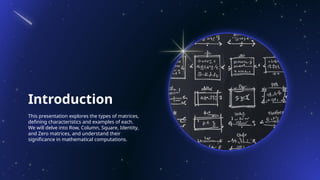 Matrices (1).pptx . Types and introduction | PPT