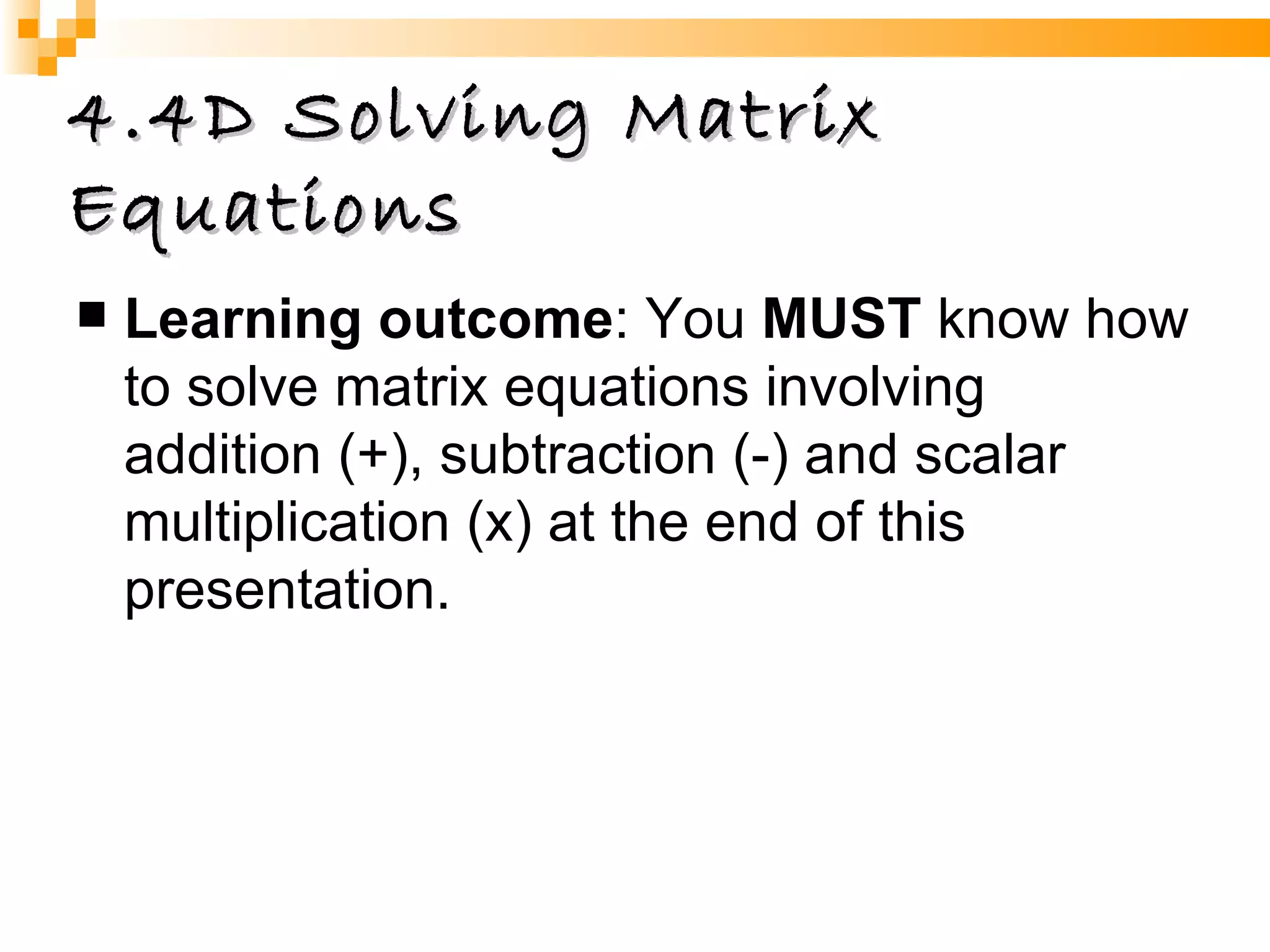 Matrices 44.4 | PPT