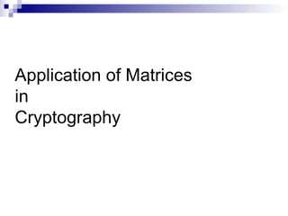 Matrices And Application Of Matrices | PPT