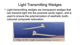 Matrices and Wedges.pptx for dental students | PPTX