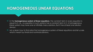 MATRICES CHAPTER it is leniar homogenous system function | PPTX
