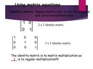 Matrices & Determinants PPT , THIS INCLUDE HOW TO SOLVE MATRIX AND ...